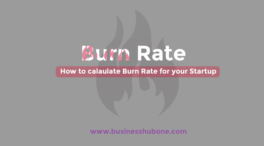 How To Calculate Burn Rate Business Hub One